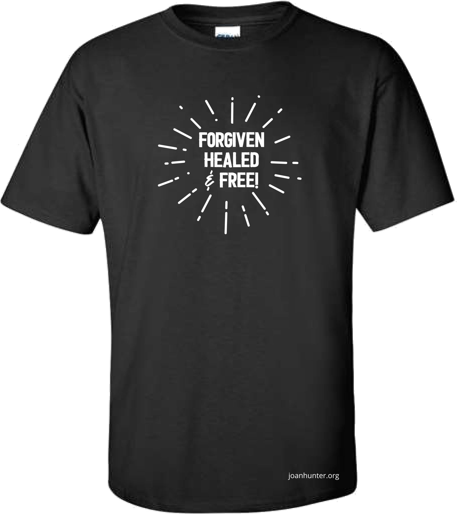 Forgiven, Healed & Free Shirt