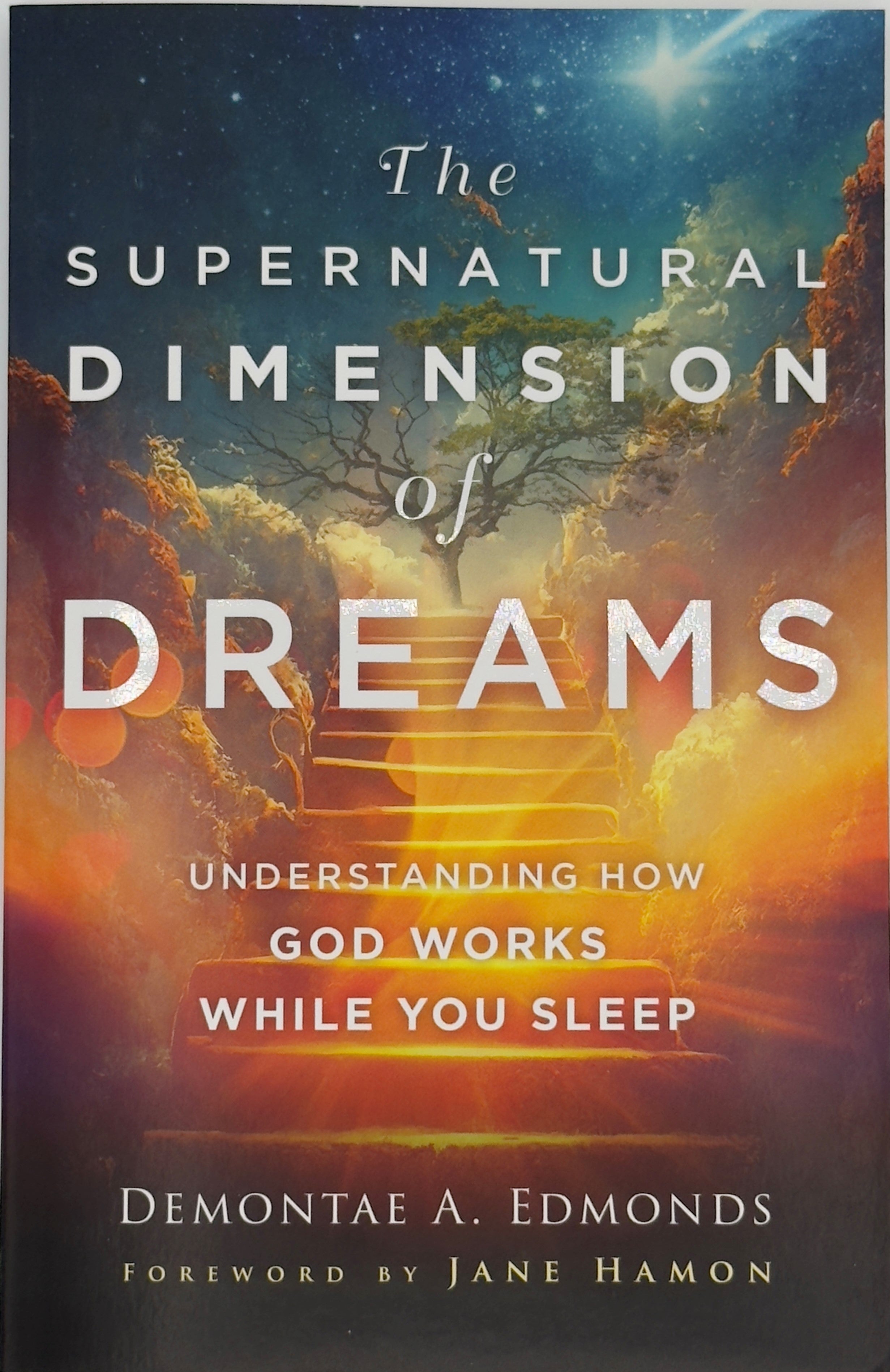 Supernatural Dimension of Dreams - Demontae Edwards